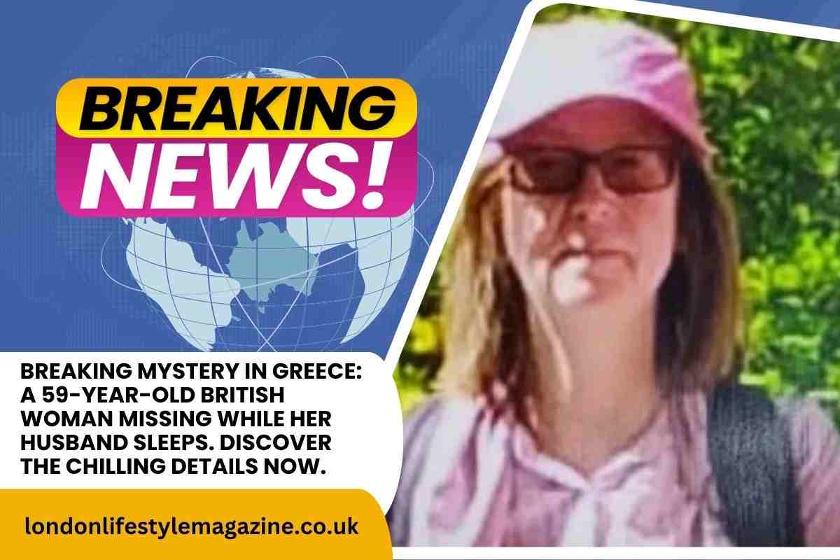 Urgent Search for UK Woman Missing in Greece at Night